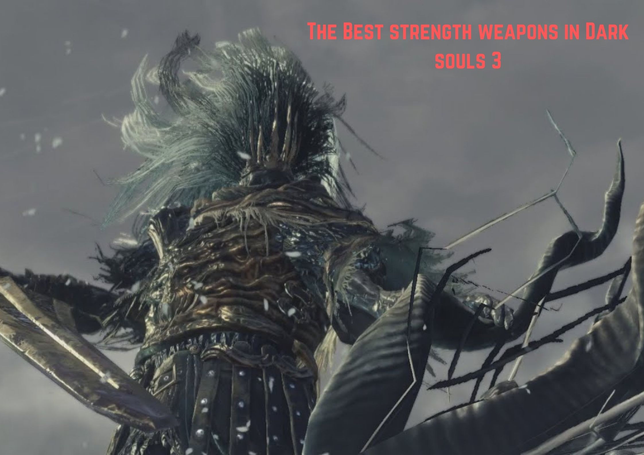 Dark Souls 3 BEST Strength Weapons Locations 2024 VeryAli Gaming Dark Souls 3 BEST Strength Weapons Locations 2024 VeryAli Gaming