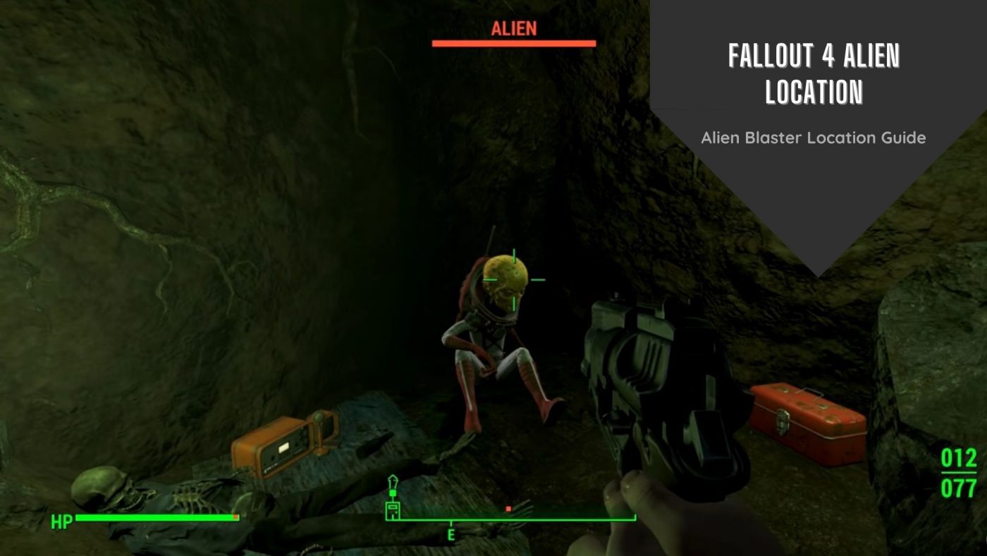 Fallout 4 Alien Location: Alien Blaster Guide - VeryAli Gaming